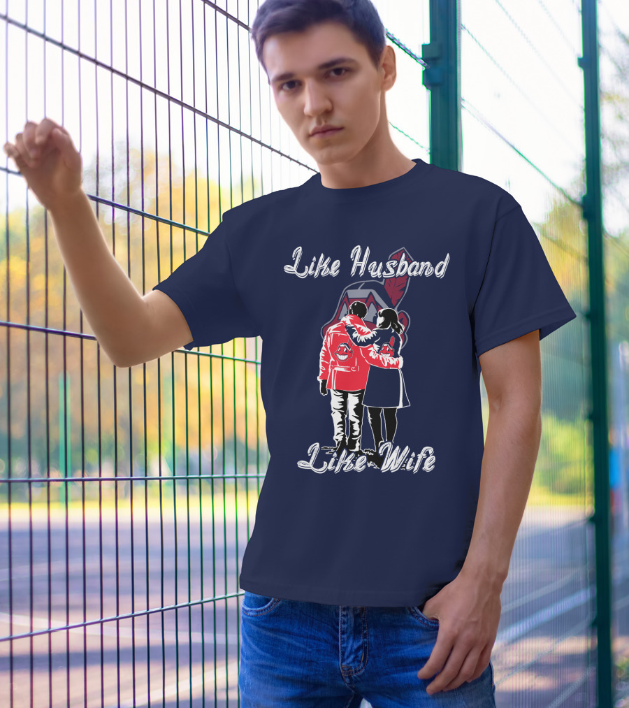 Like Husband Like Wife Cleveland Indians T-Shirt