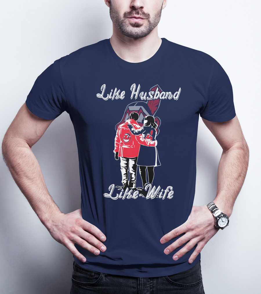 Like Husband Like Wife Cleveland Indians T-Shirt