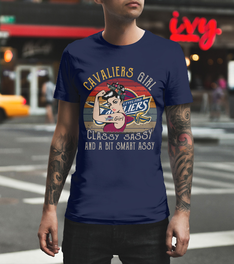 Cavaliers Cleveland Girl Classy Sassy And A Bit Smart Assy T-Shirt