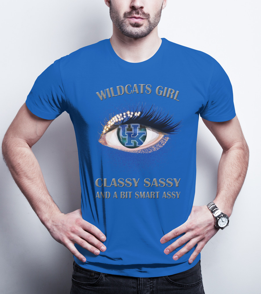 Wildcats Girl Classy Sassy And A Bit Smart Assy Kentucky Wildcats T-Shirt