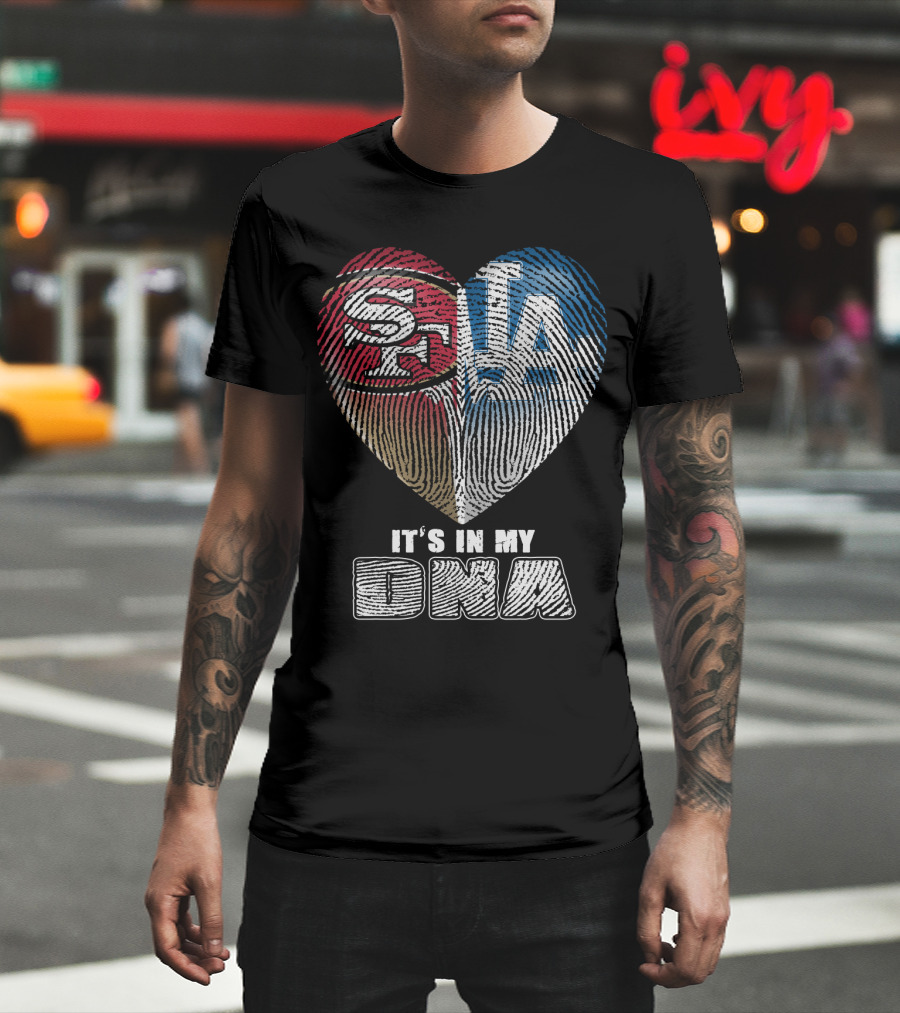 49ers Dodgers It's In My Dna T-Shirt