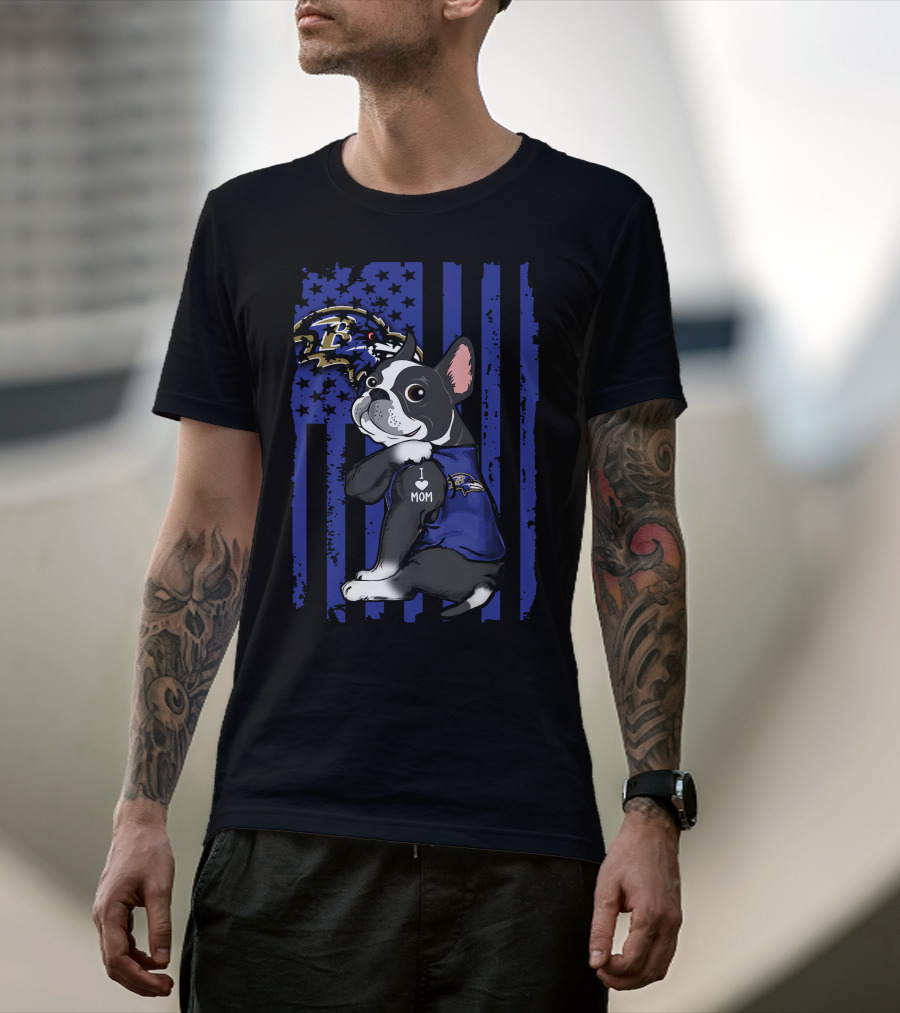 Boston Terrier I Love Mom Baltimore Ravens Nfl Fan Blue American Flag T-Shirt