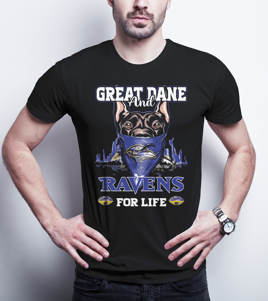Great Dane And Ravens For Life T-Shirt