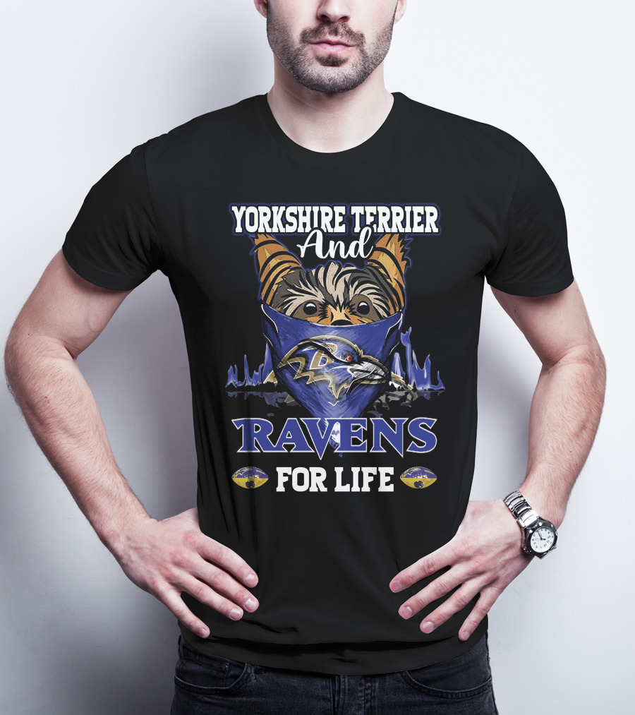 Yorkshire Terrier And Ravens For Life T-Shirt
