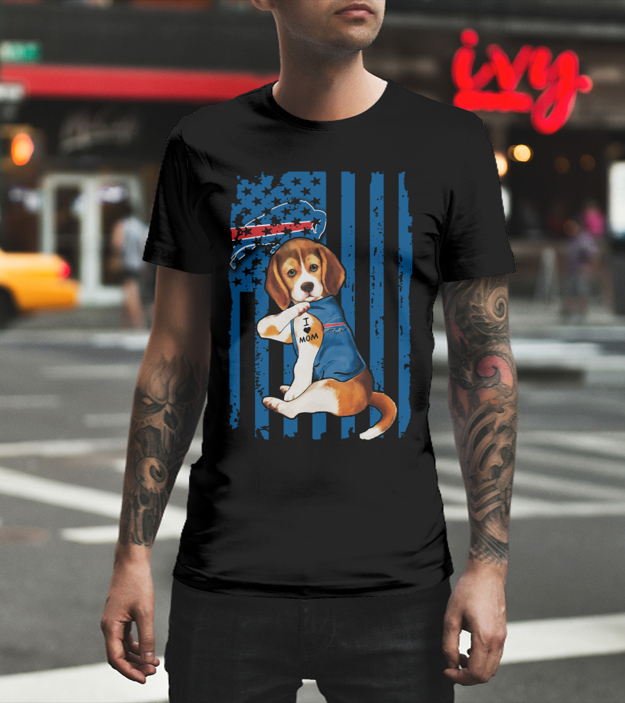 Beagle I Love Mom Buffalo Bills America Flag T-Shirt