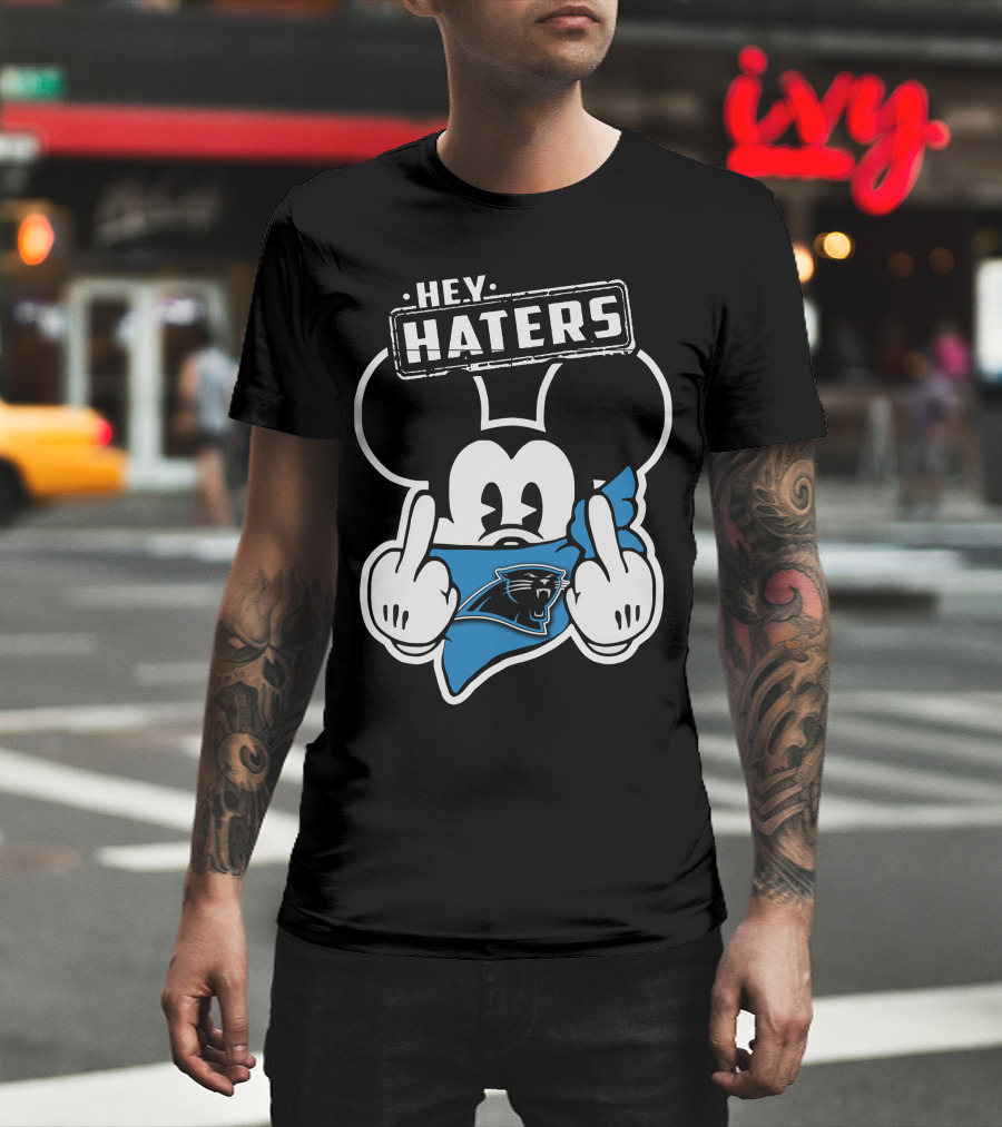 Hey Haters Mick Carolina Panthers T-Shirt