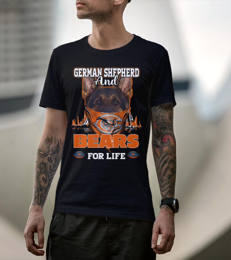 German Shepherd And Chicago Bears For Life T-Shirt