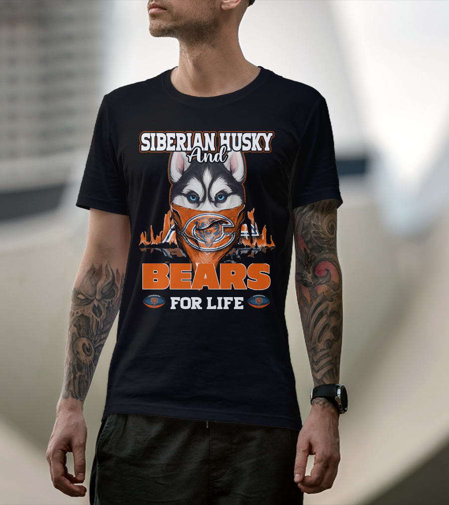 Siberian Husky And Chicago Bears For Life T-Shirt