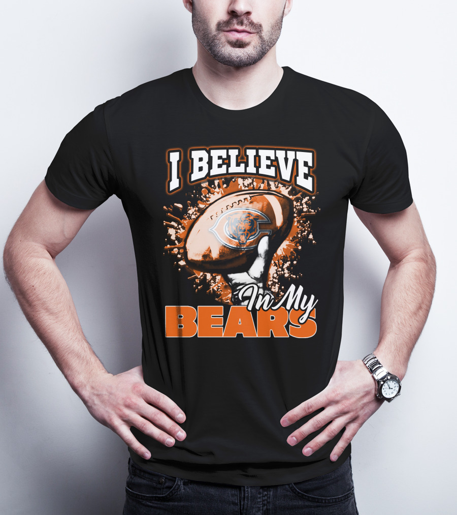 I Believe In My Chicago Bears Football T-Shirt