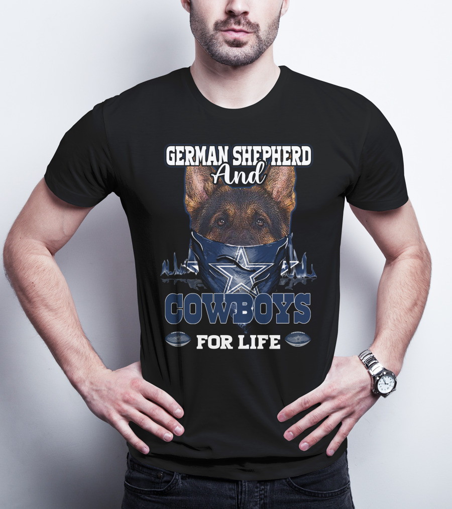 German Shepherd And Cowboys For Life T-Shirt