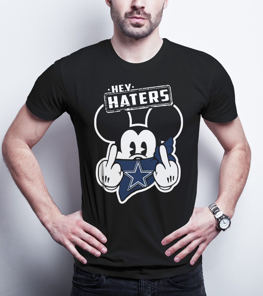 Hey Haters Mick V2 Dallas Cowboys T-Shirt