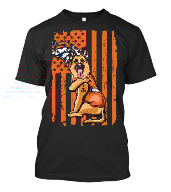 German Shepherd I Love Mom Denver Broncos Flag T-Shirt