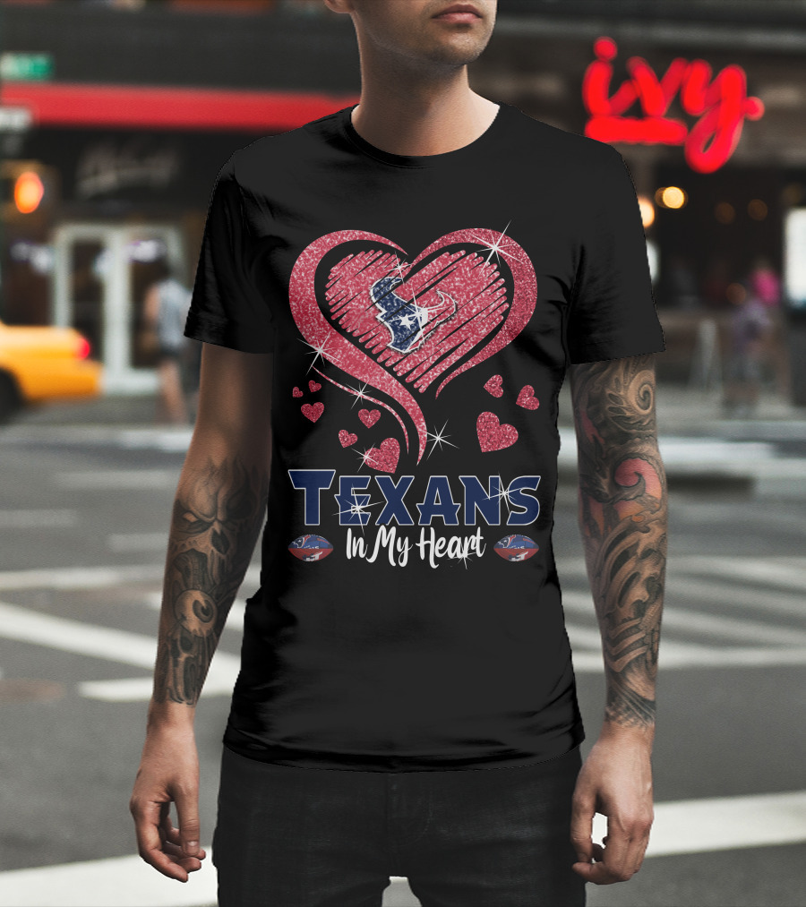 Texans In My Heart Sparkling Hearts T-Shirt