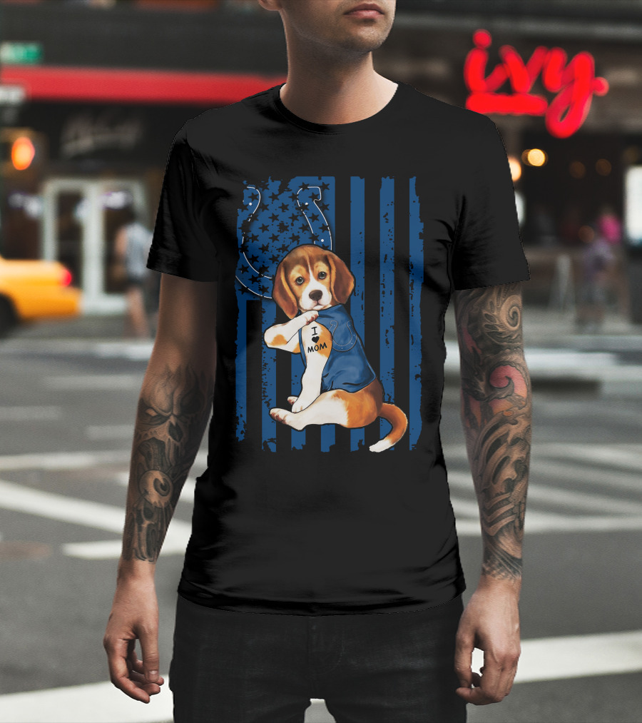 Beagle Puppy In Indianapolis Colts Shirt With I Love Mom Tattoo Flag Background T-Shirt