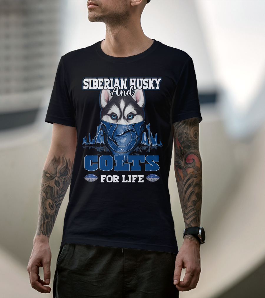 Siberian Husky And Indianapolis Colts For Life T-Shirt