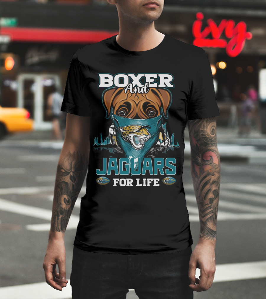 Boxer And Jaguars For Life Jacksonville Jaguars T-Shirt