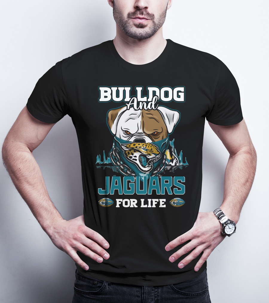 Bulldog And Jaguars For Life T-Shirt