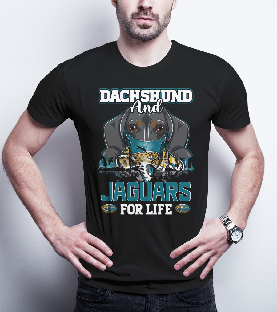 Dachshund And Jaguars For Life T-Shirt