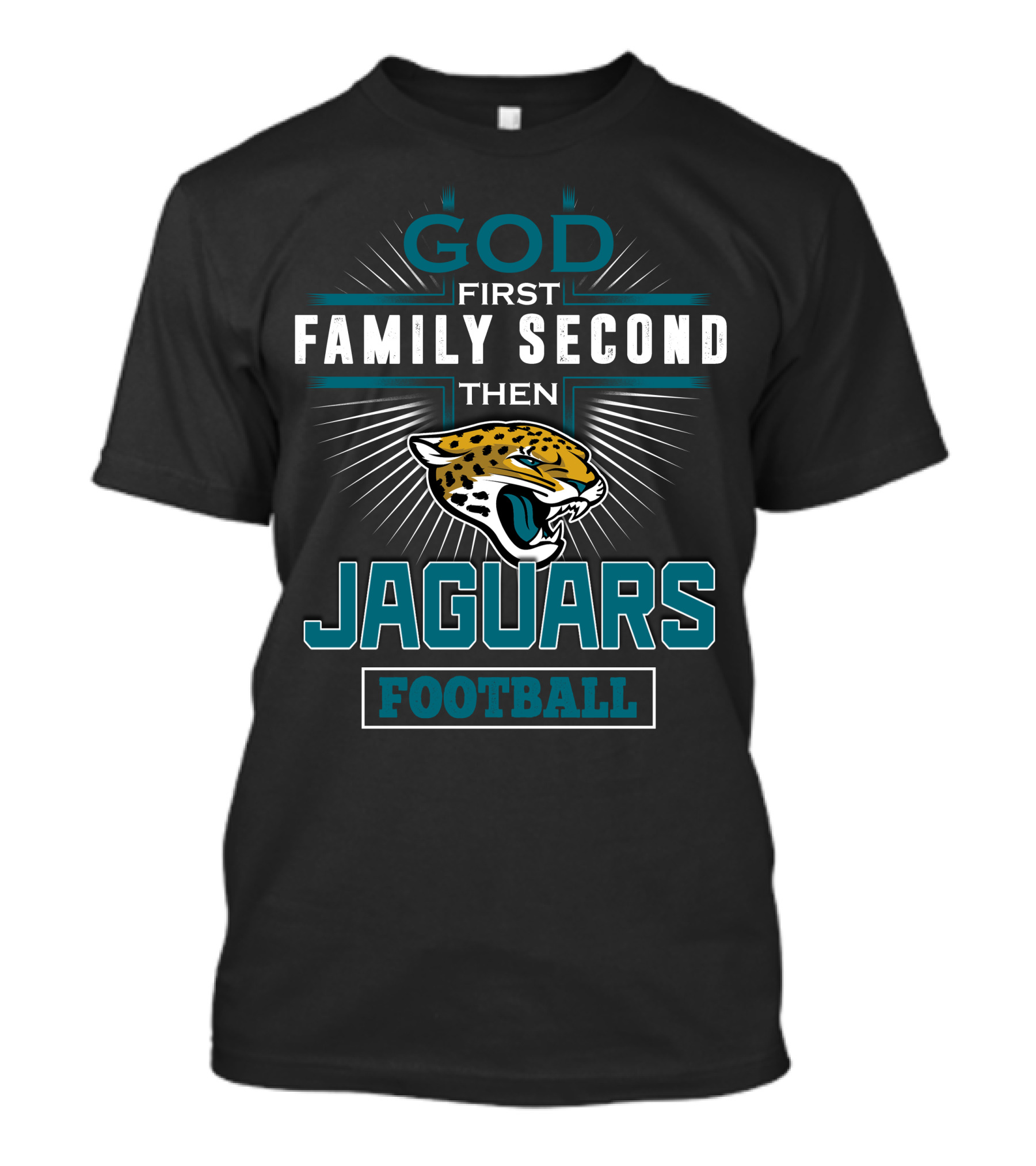 God First Family Second Then Jaguars Football T-Shirt