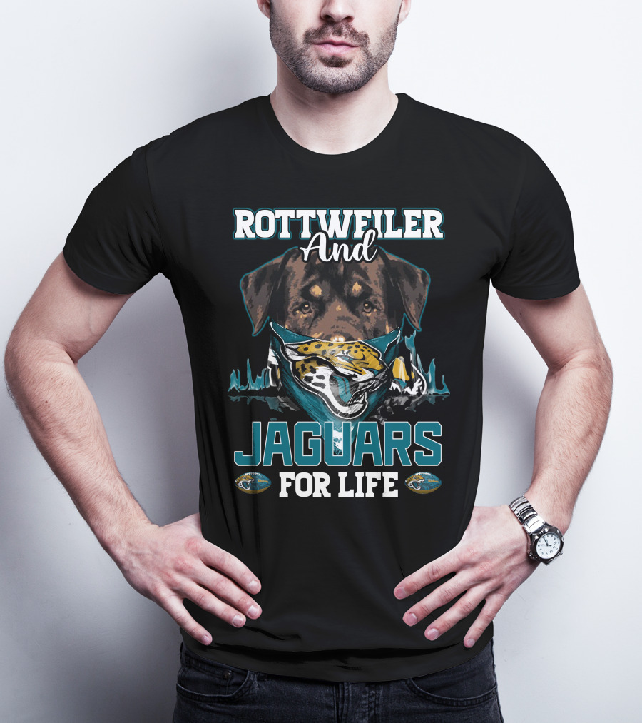 Rottweiler And Jaguars For Life T-Shirt