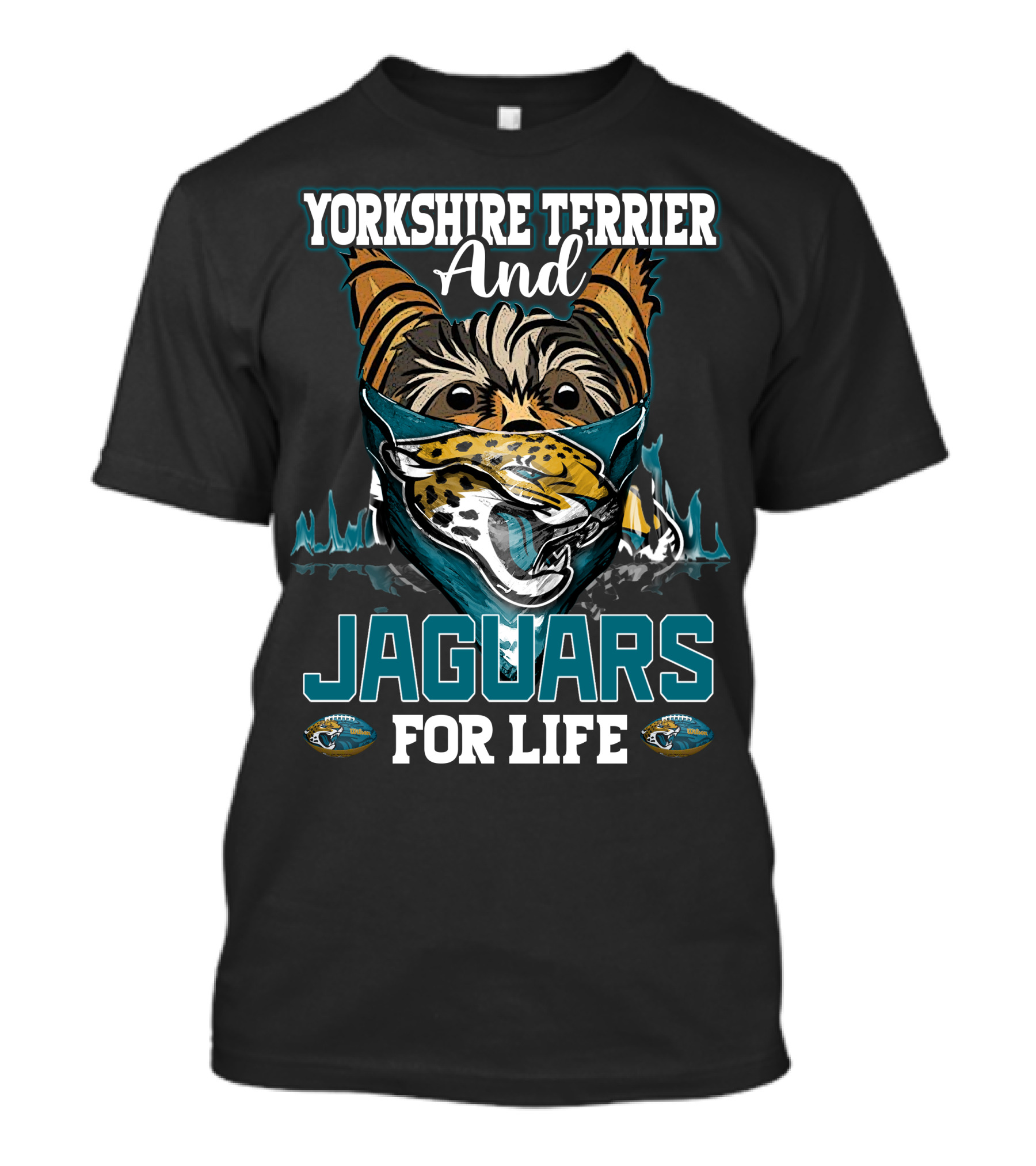 Yorkshire Terrier And Jaguars For Life T-Shirt