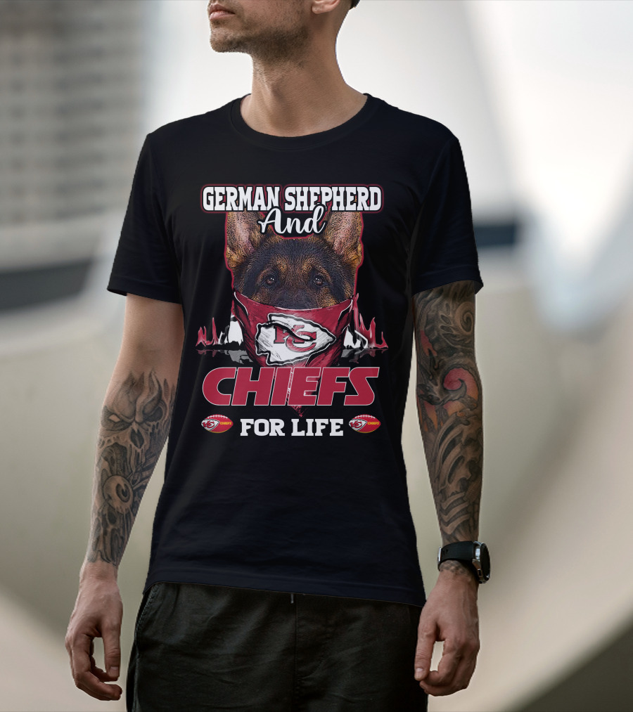 German Shepherd And Chiefs For Life Kansas City Chiefs T-Shirt