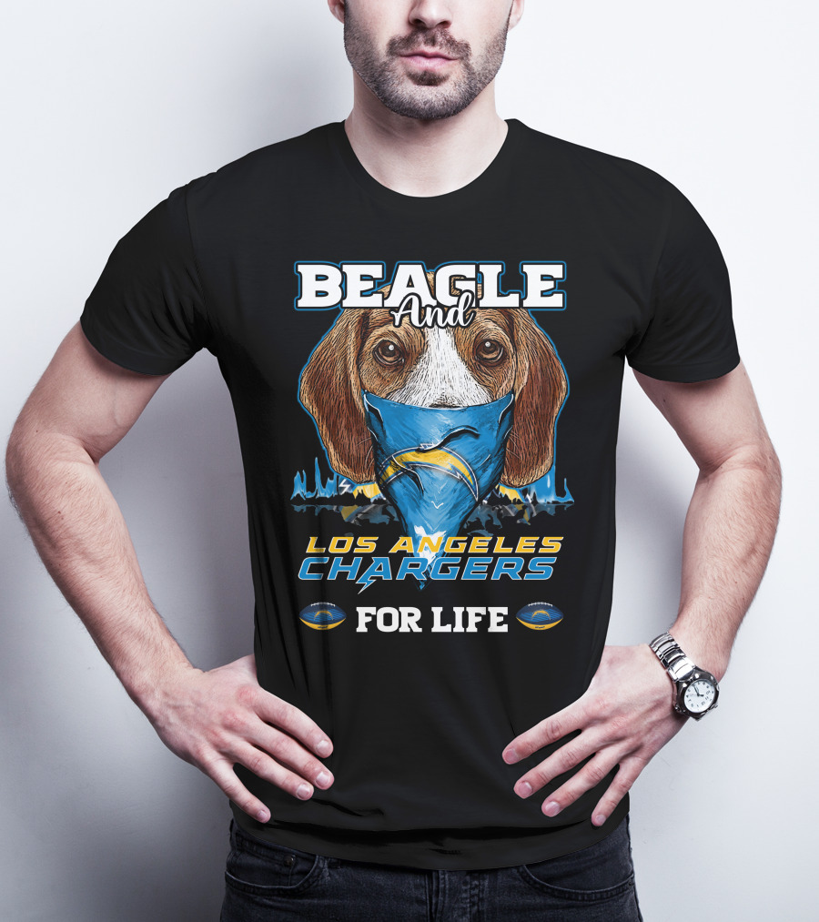 Beagle And Los Angeles Chargers For Life T-Shirt