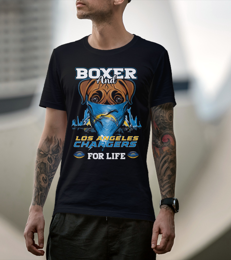 Boxer And Los Angeles Chargers For Life T-Shirt