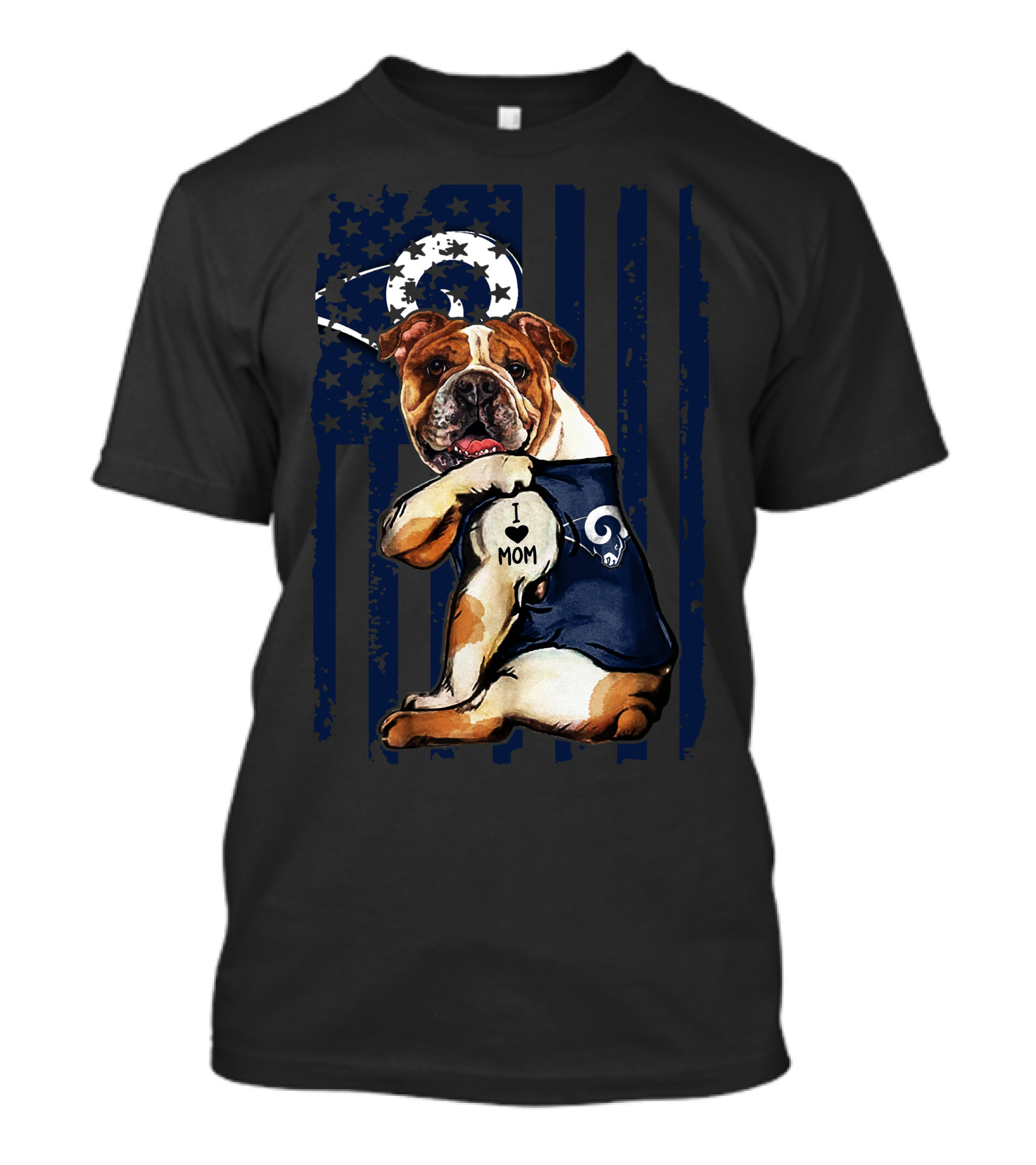 Bulldog I Love Mom Los Angeles Rams T-Shirt