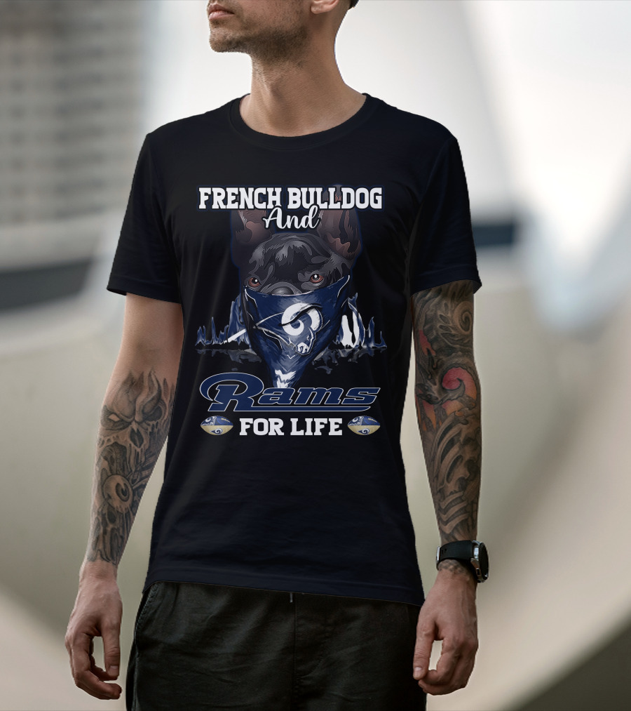 French Bulldog And Rams For Life T-Shirt
