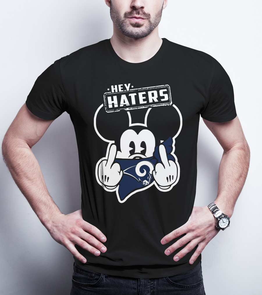Hey Haters Mick Los Angeles Rams Middle Finger T-Shirt