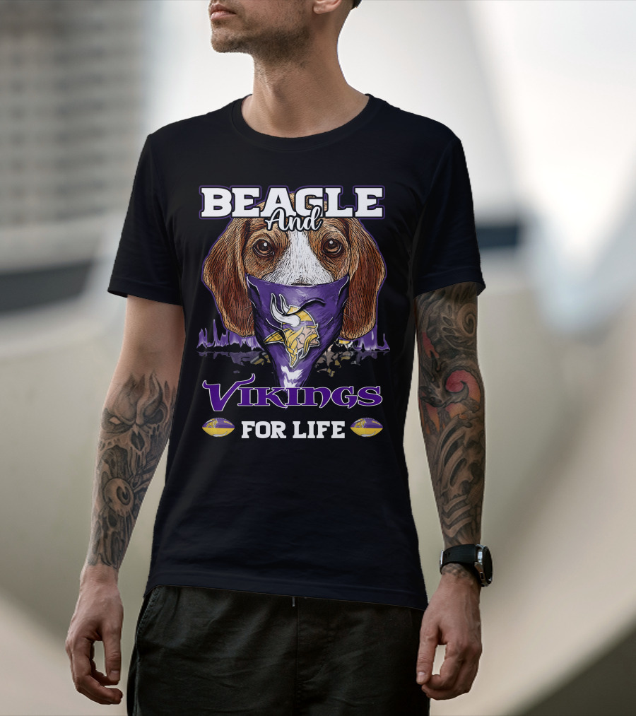 Beagle And Vikings For Life Minnesota Vikings T-Shirt