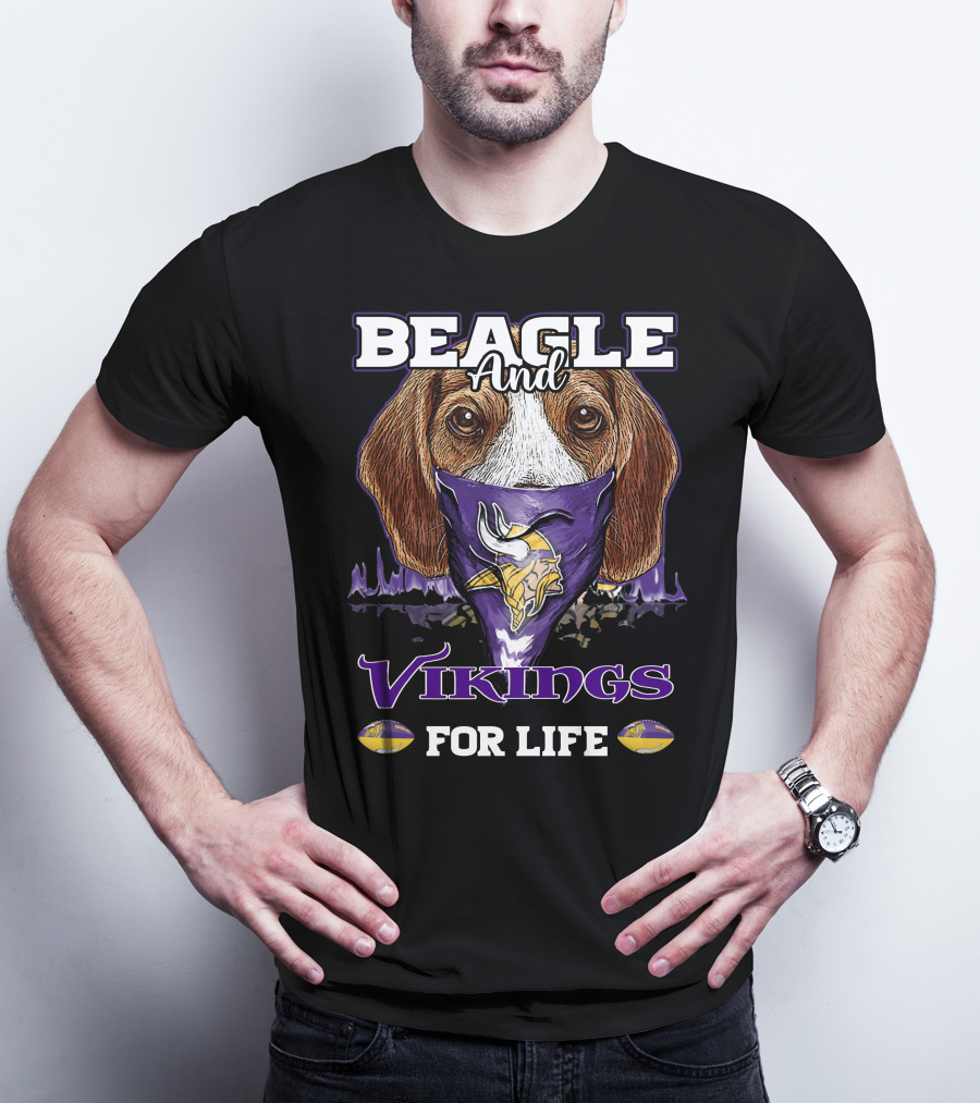 Beagle And Vikings For Life Minnesota Vikings T-Shirt