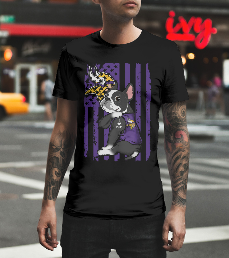 Boston Terrier I Love Mom Minnesota Vikings Flag T-Shirt