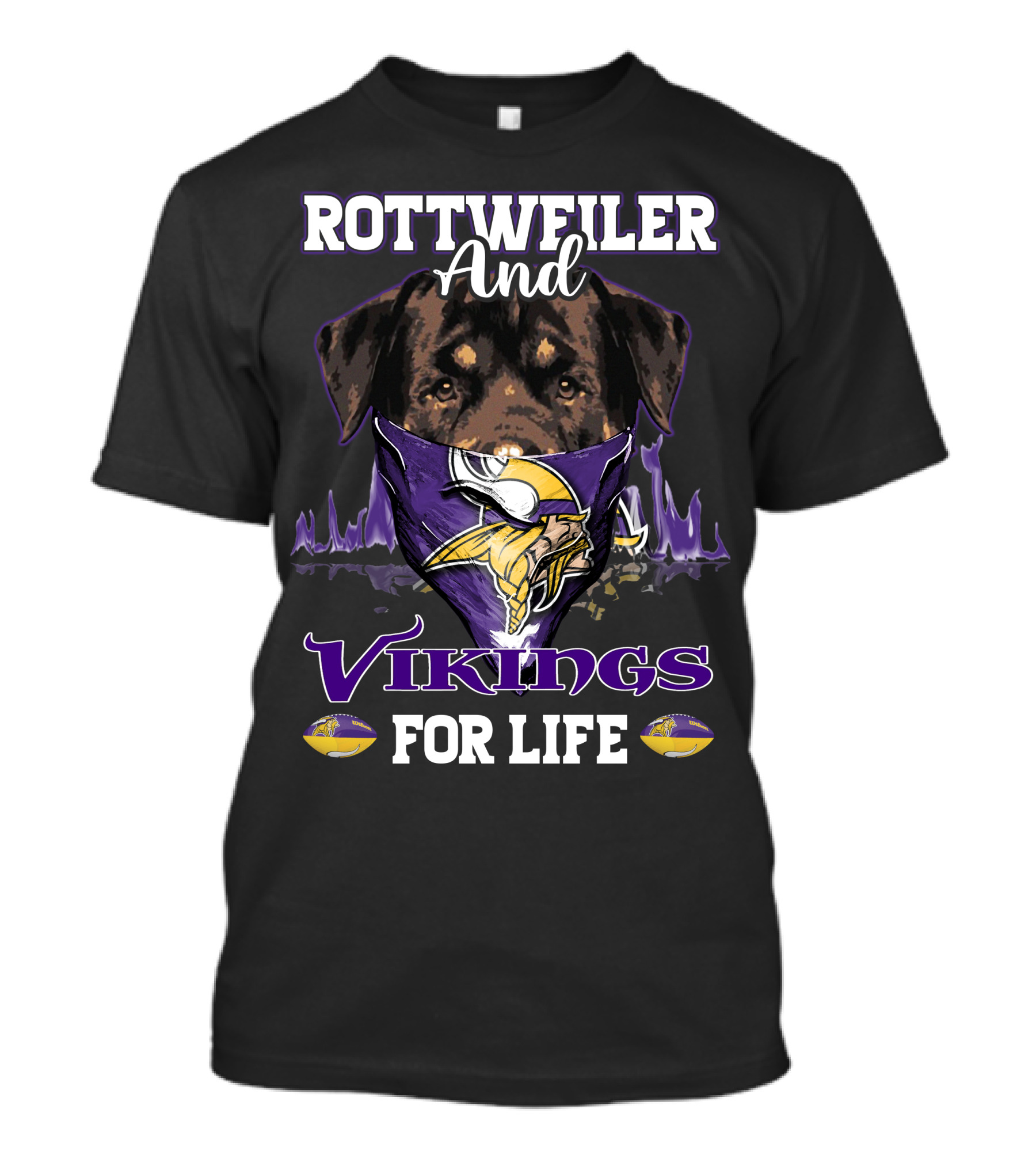 ROTTWEILER AND VIKINGS FOR LIFE T-Shirt