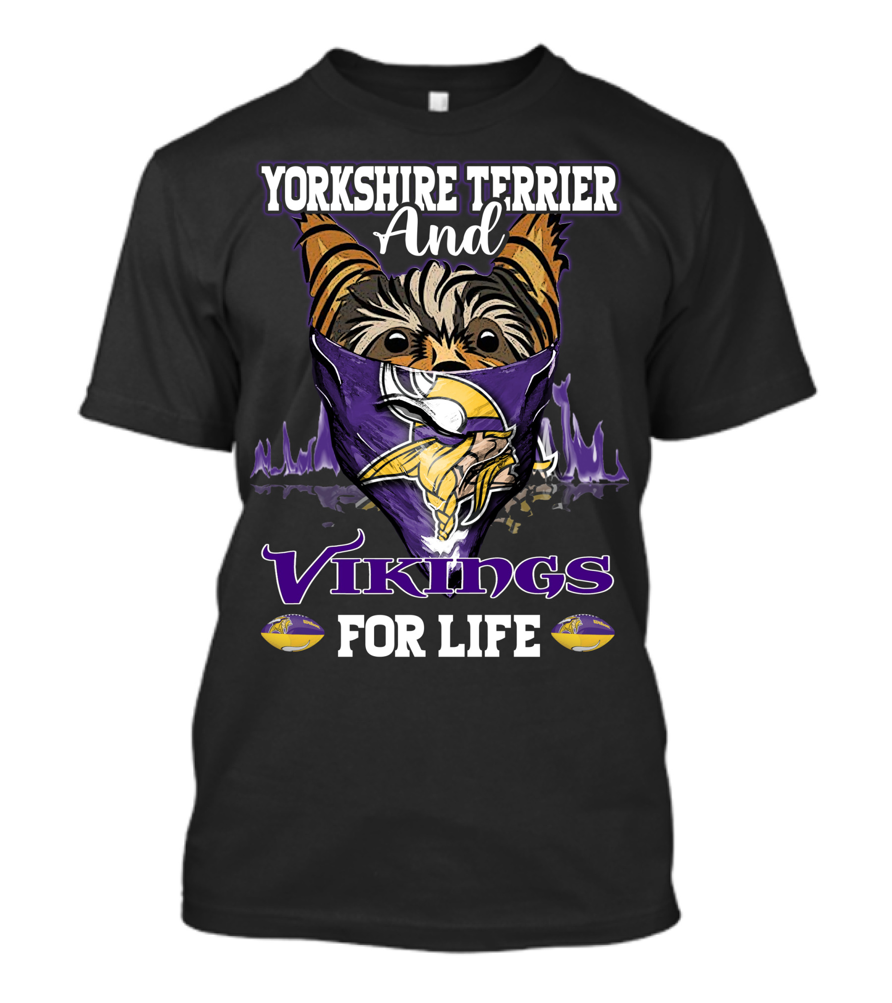 Yorkshire Terrier And Minnesota Vikings For Life T-Shirt