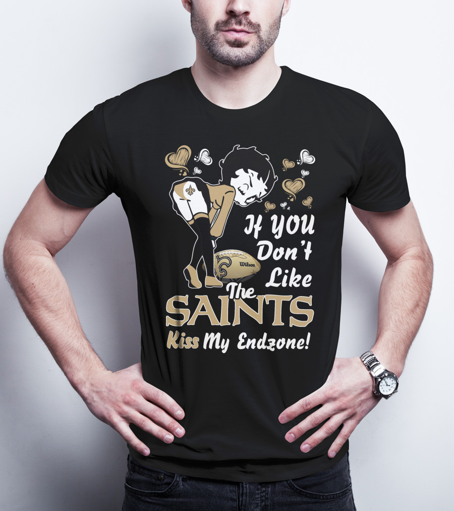 Betty Boop If You Don't Like The Saints Kiss My Endzone T-Shirt