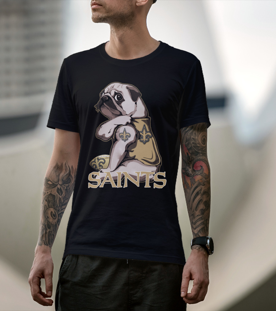 Pug Wearing New Orleans Saints Jersey With Fleur-de-Lis Tattoo And Football T-Shirt