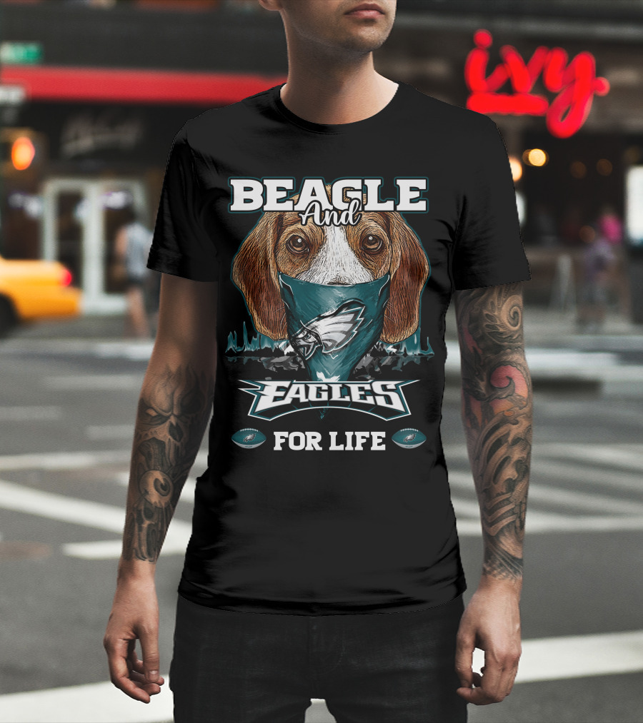 BEAGLE AND EAGLES FOR LIFE T-Shirt