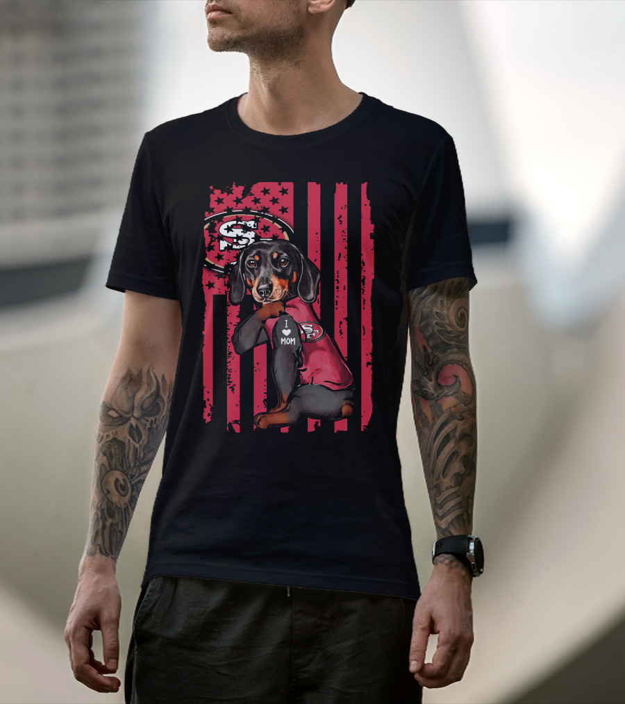 Dachshund I Love Mom San Francisco 49ers Football Flag T-Shirt