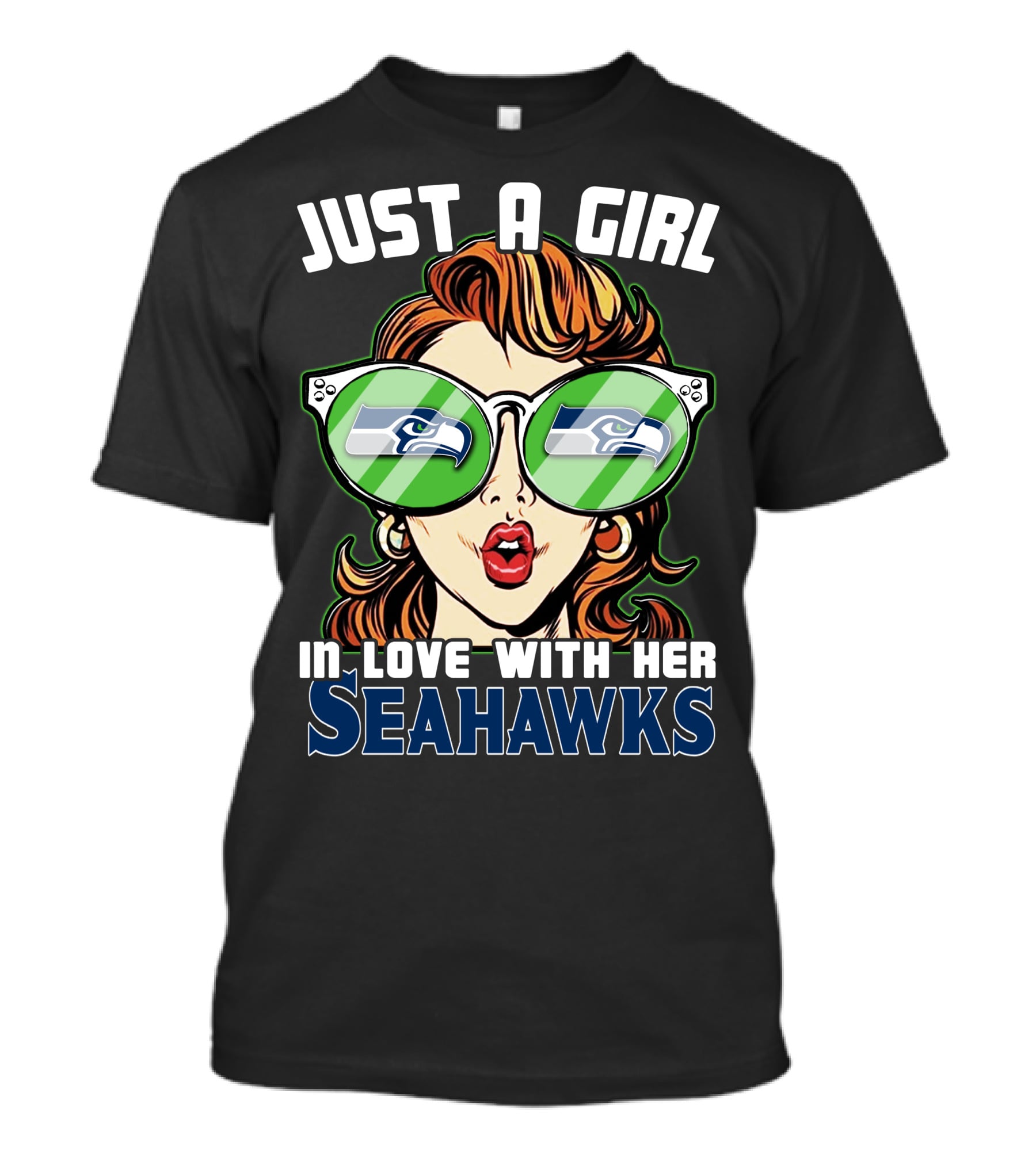 JUST A GIRL IN LOVE WITH HER SEAHAWKS T-Shirt