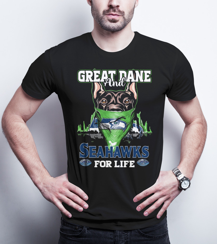 Great Dane And Seahawks For Life T-Shirt