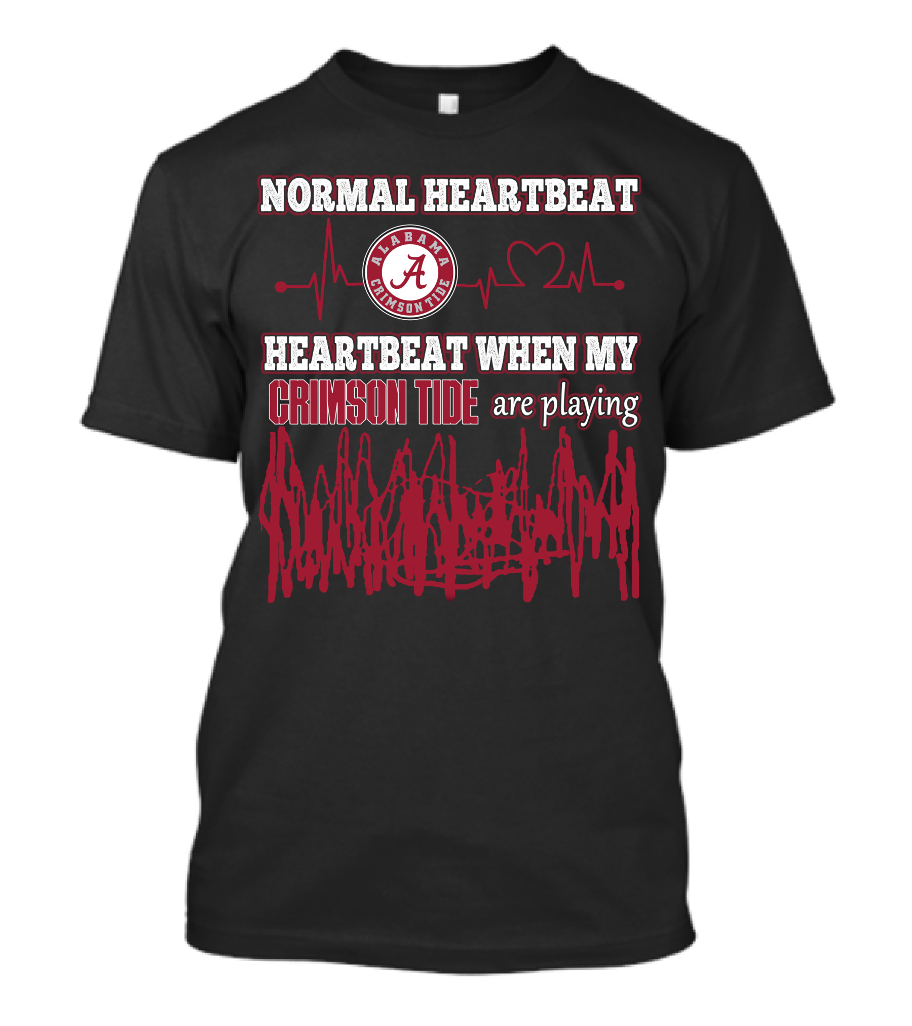 Normal Heartbeat Heartbeat When My Alabama Crimson Tide Are Playing T-Shirt