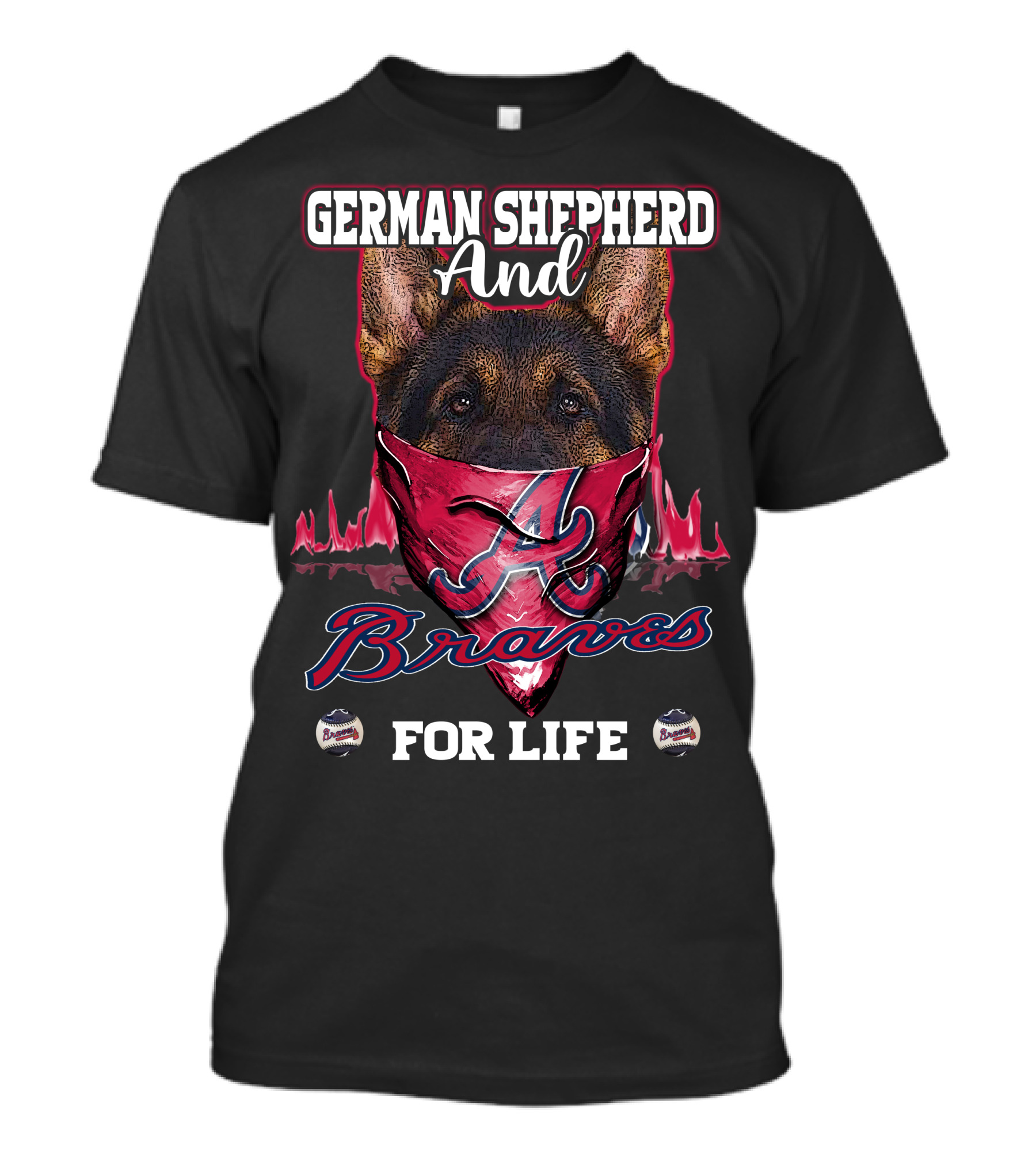 German Shepherd And Braves For Life T-Shirt