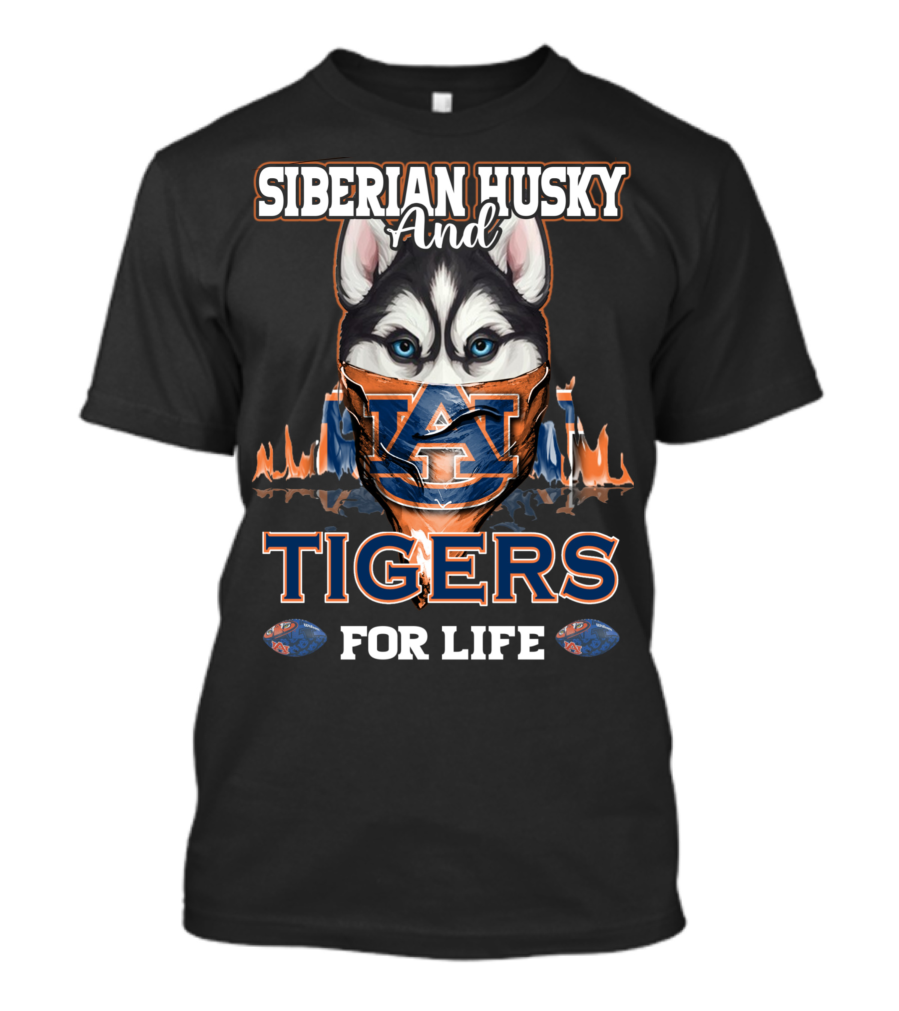 Siberian Husky And Auburn Tigers For Life T-Shirt