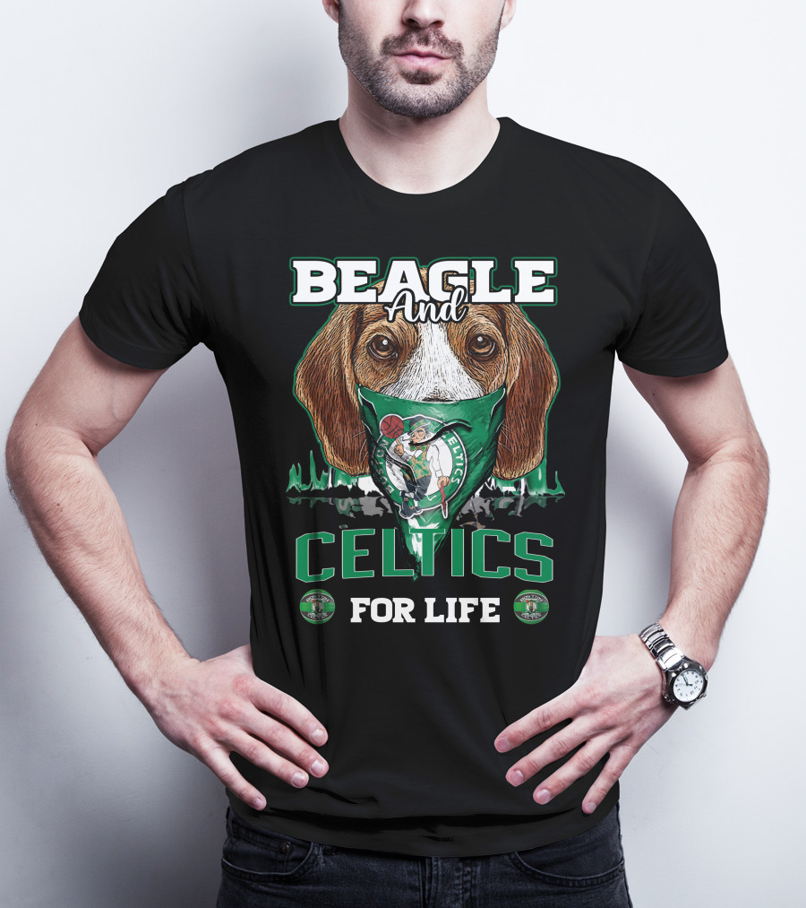 Beagle And Celtics For Life Boston Celtics T-Shirt