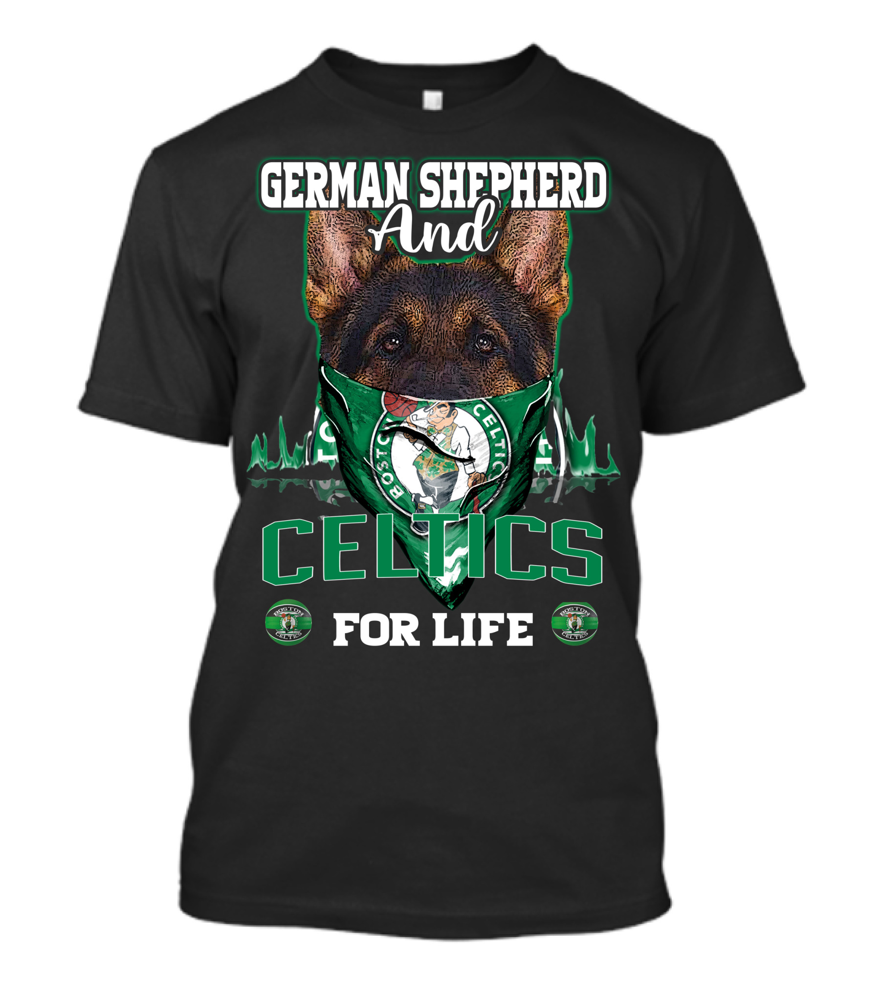 German Shepherd And Boston Celtics For Life T-Shirt