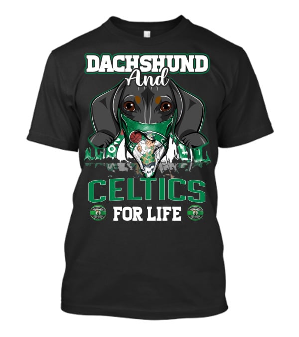 Dachshund And Celtics For Life T-Shirt