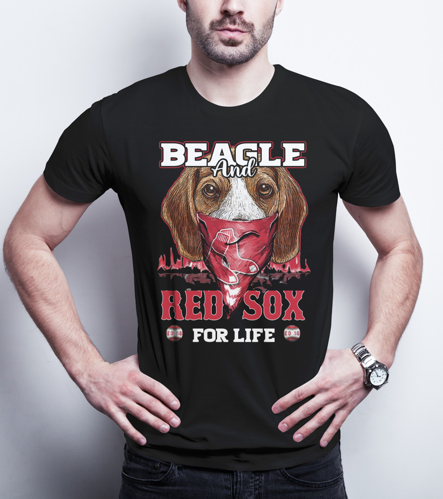 Beagle And Red Sox For Life T-Shirt