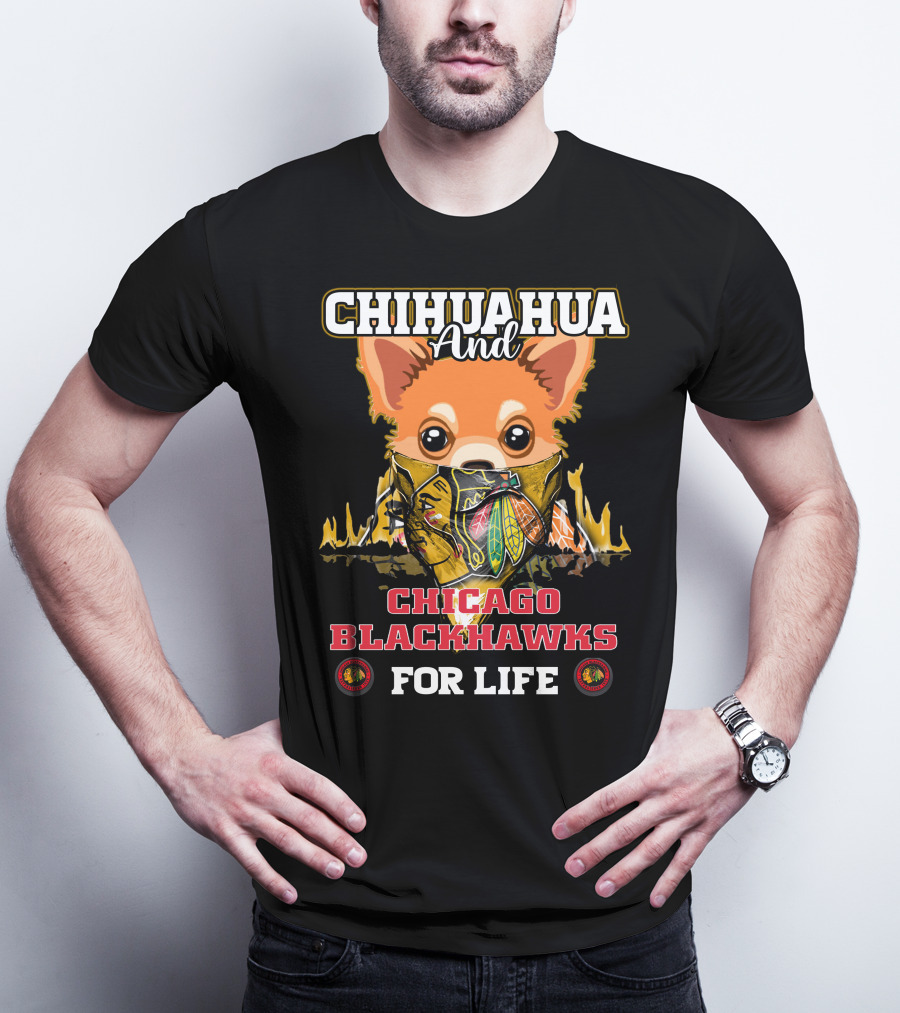 Chihuahua And Chicago Blackhawks For Life T-Shirt